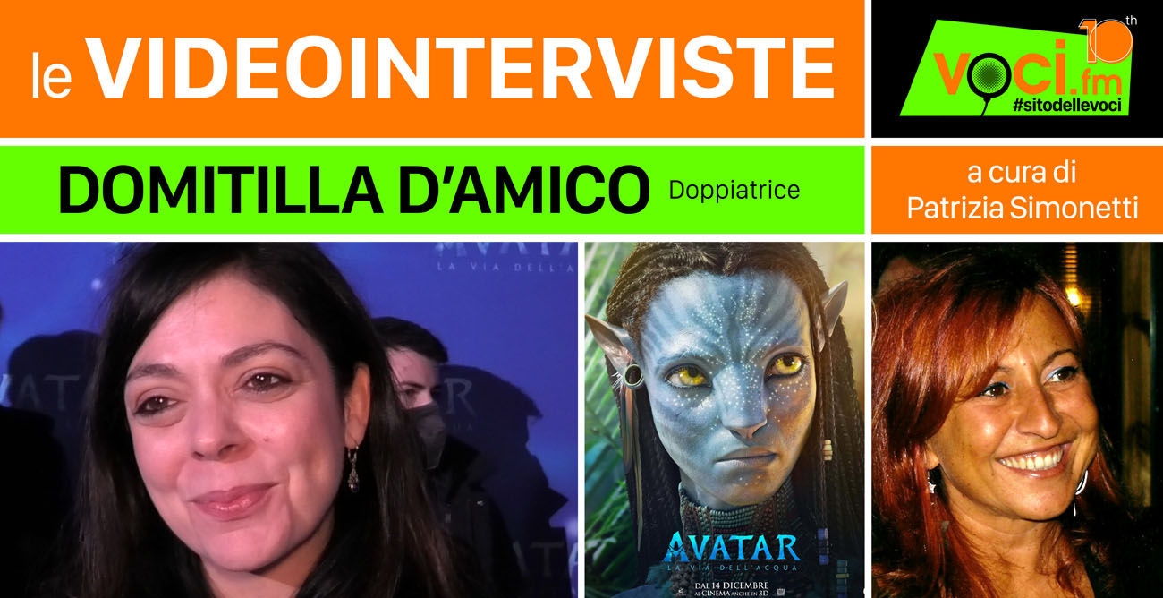 Domitilla D'Amico, da "Avatar 2", su VOCI.fm - voci.fm