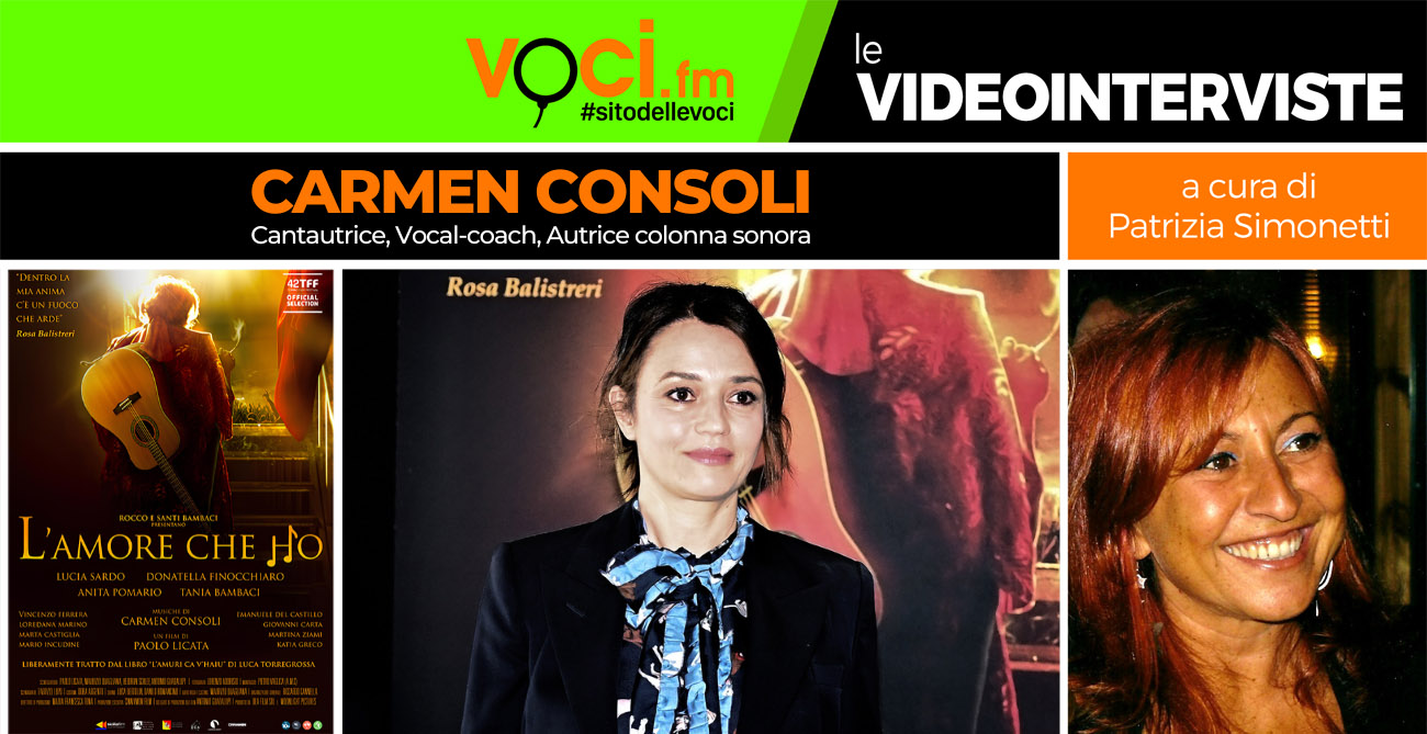 CARMEN CONSOLI, autrice colonna sonora “L'amore che ho", su VOCI.fm ...