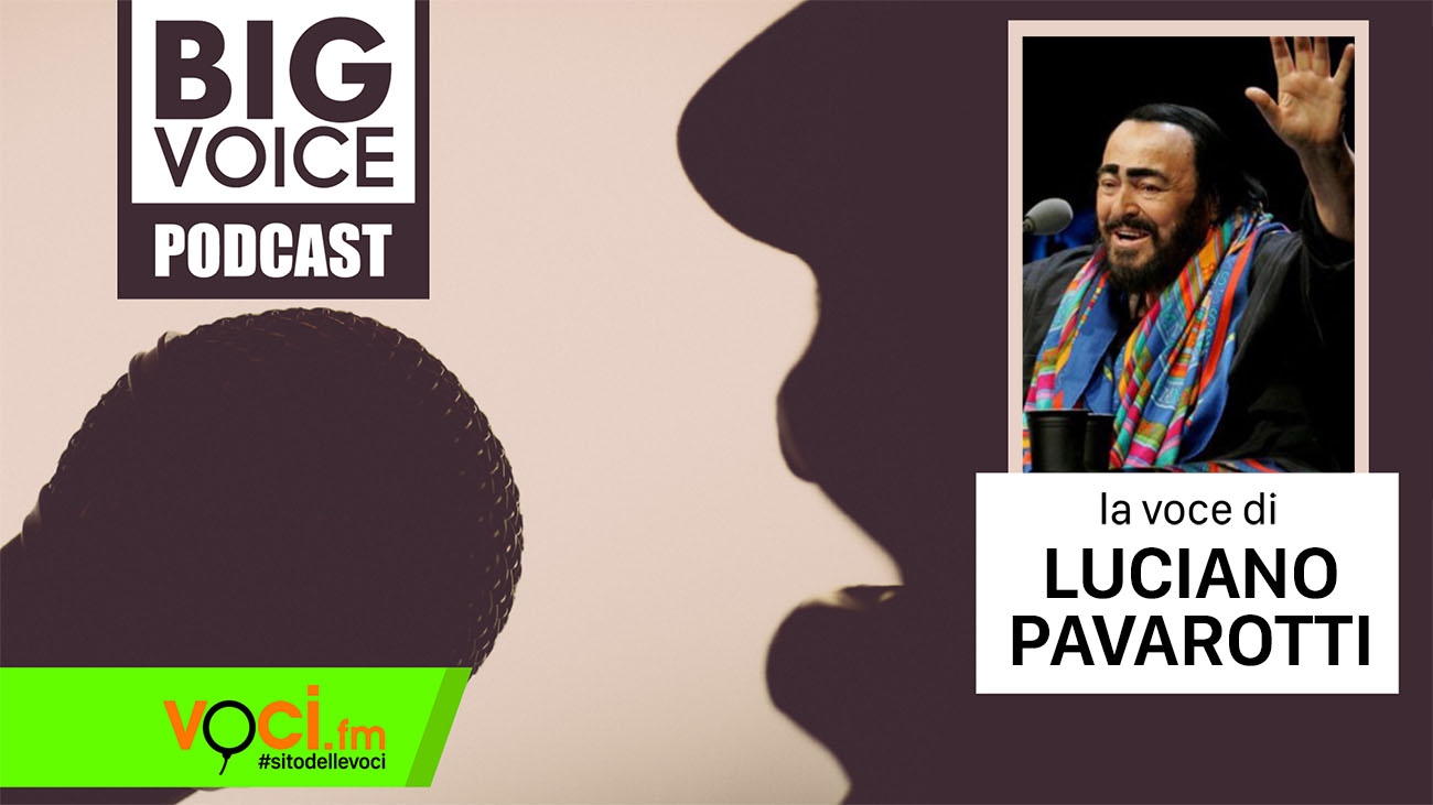La voce di Luciano Pavarotti su VOCI.fm - voci.fm